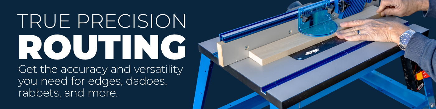 Kreg Wood Routing, Woodworking Router Systems | KregTool.com Official Store